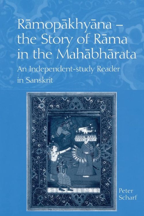 Indian Religions Podcast - Ramopakhyana: The Story of Rama in the ...